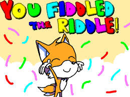 you fiddled the riddle | sunky