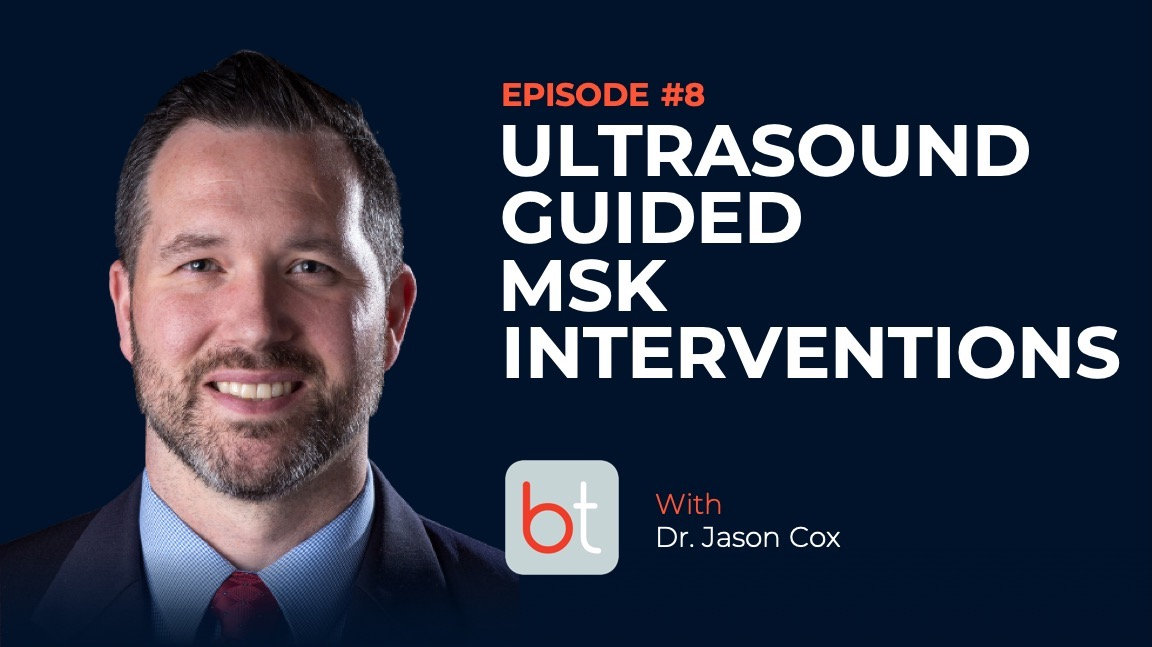 Ultrasound Guided MSK Interventions | BackTable MSK Podcast