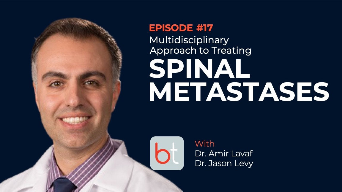 Multidisciplinary Approach to Treating Spinal Metastases | BackTable ...
