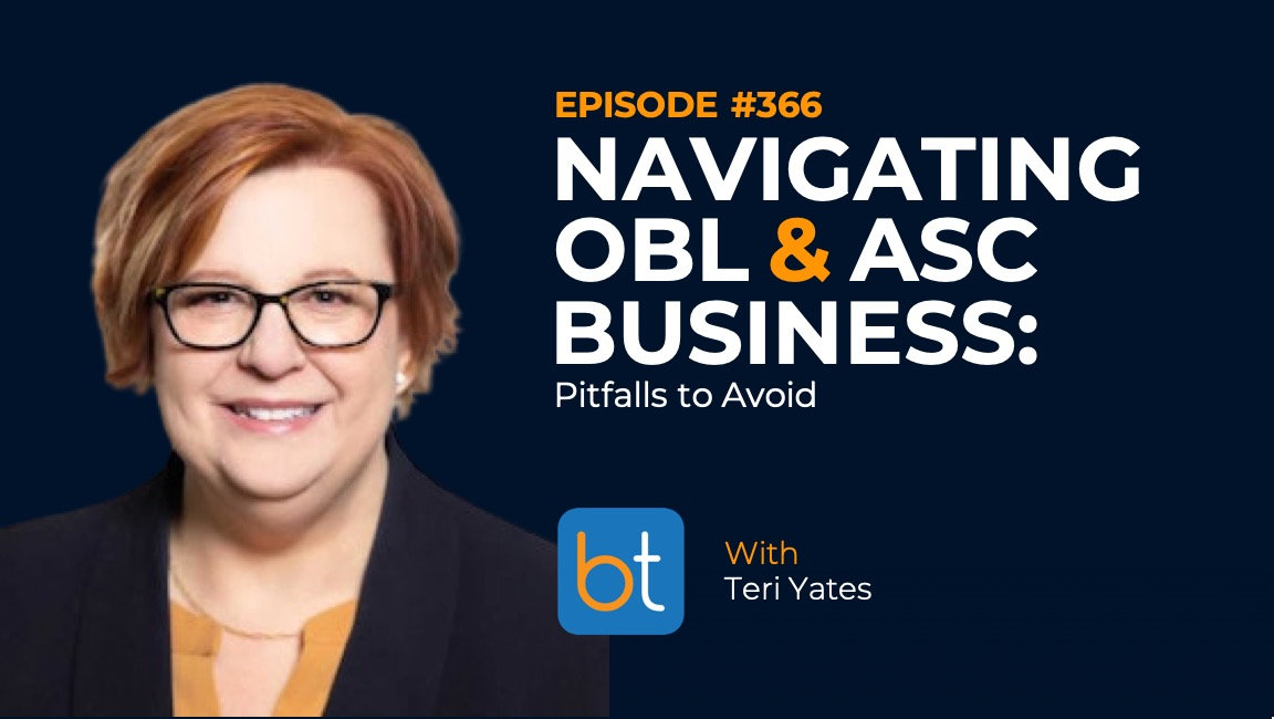 Navigating OBL & ASC Business: Pitfalls to Avoid | BackTable VI Podcast