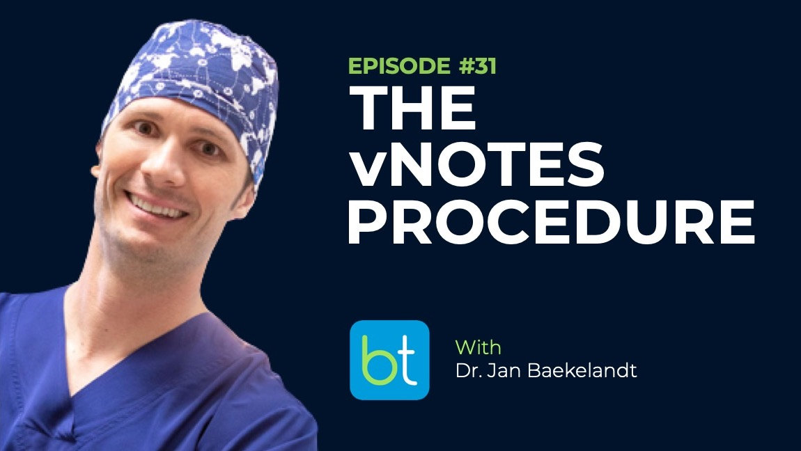 The vNOTES Procedure | BackTable OBGYN Podcast