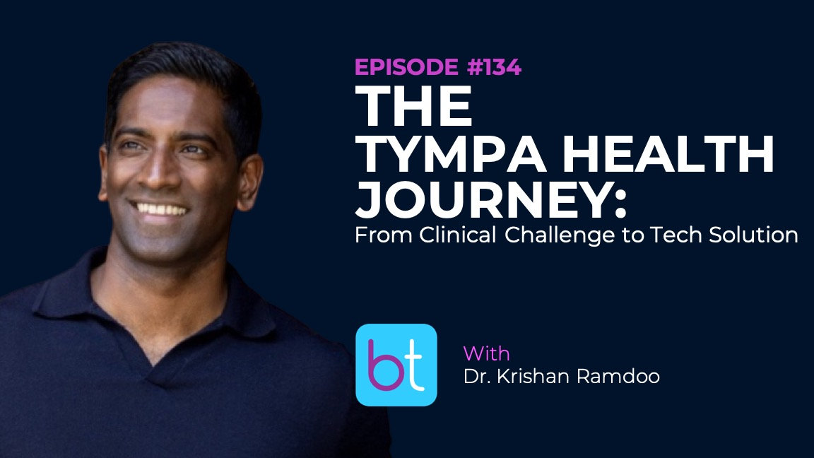 The Tympa Health Journey: From Clinical Challenge to Tech Solution ...