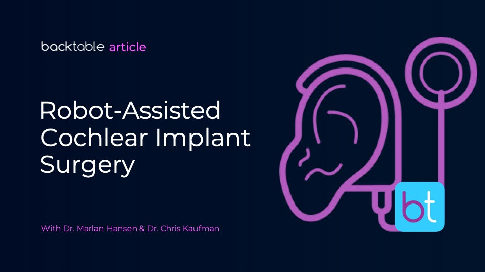 Robot-Assisted Cochlear Implant Surgery