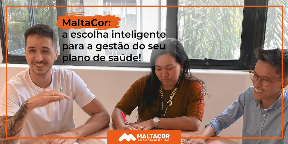 MaltaCor: a escolha inteligente para a gestão do seu plano de saúde!