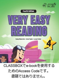 Very Easy Reading Fourth Edition 4 Student Book - CLASSBOX Access Code | 英語教材のトライアログ・エデュケーション