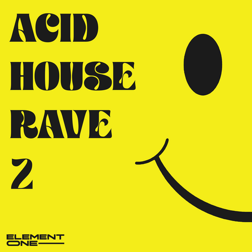 Acid House Rave 2 | Element One