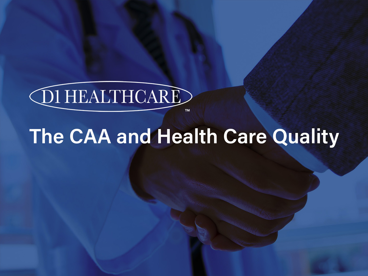 The CAA and Health Care Quality