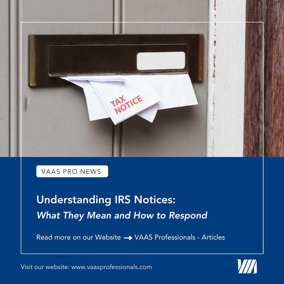 Understanding IRS Notices: What They Mean and How to Respond