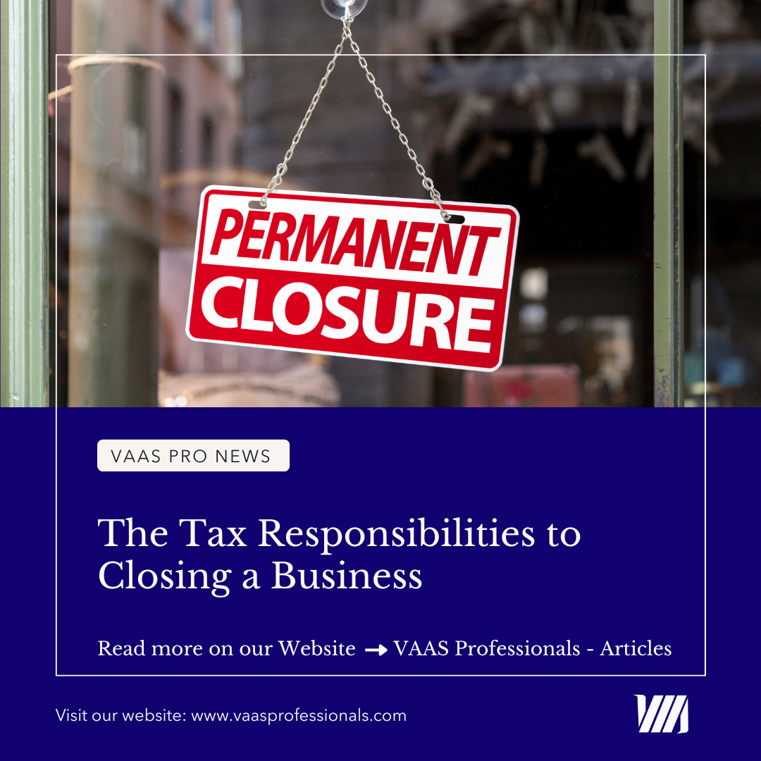 The Tax Responsibilities to Closing a Business