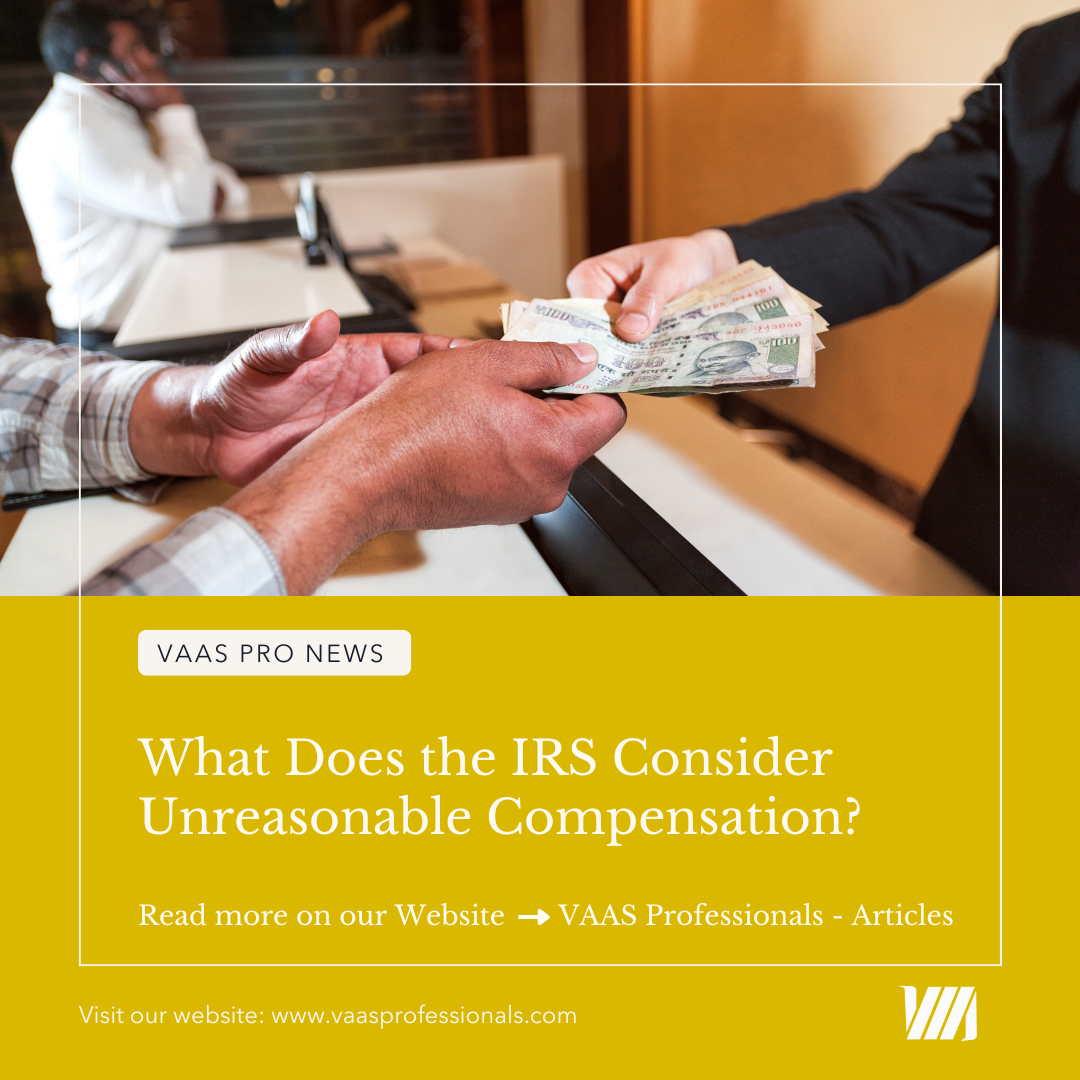 What Does the IRS Consider Unreasonable Compensation?