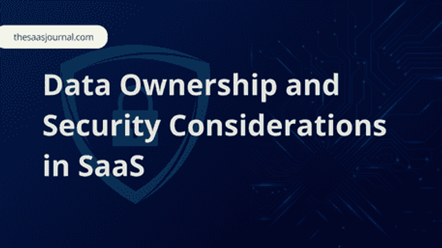 Understanding Data Ownership and Security in SaaS