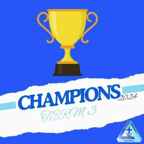🏆TERM 3 CHAMPIONS🏆