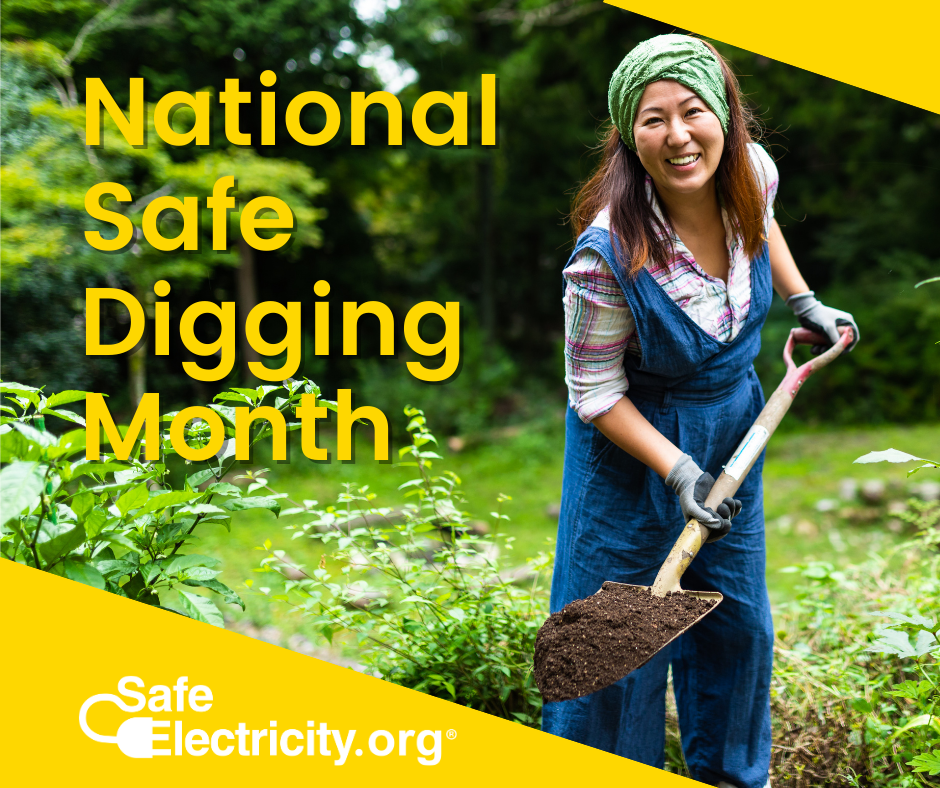 Safe Digging Awareness Month