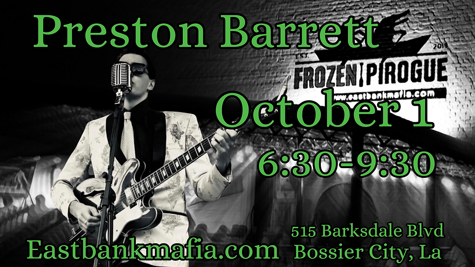 Preston Barrett | East Bank Mafia
