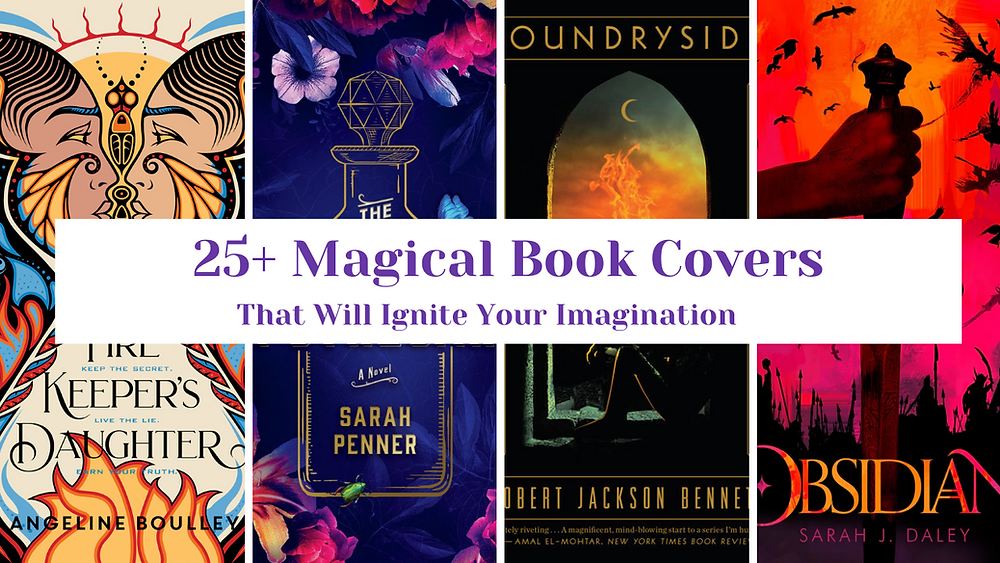 25+ Magical Book Covers That Will Ignite Your Imagination