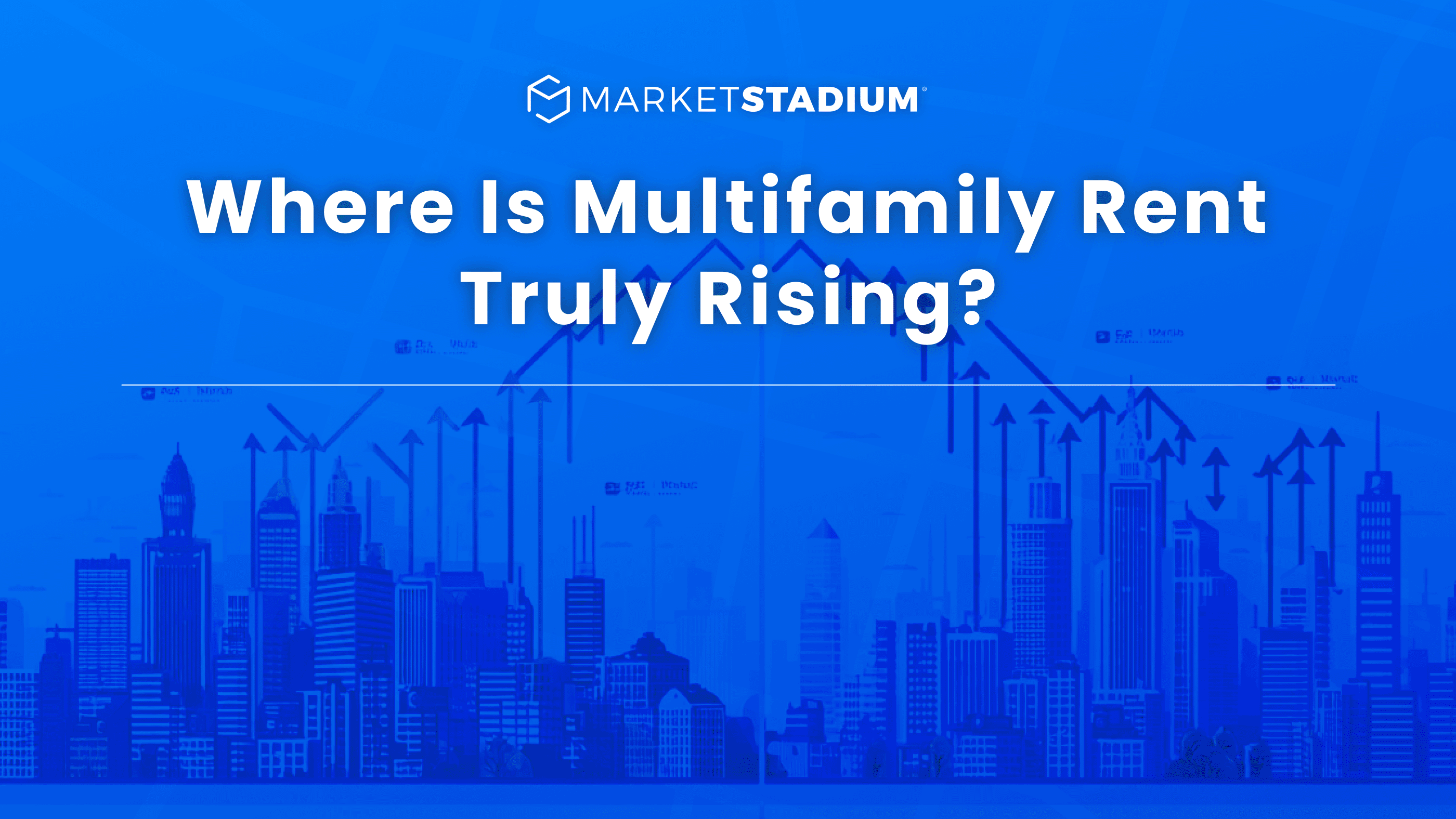 Where Is Multifamily Rent Truly Rising?