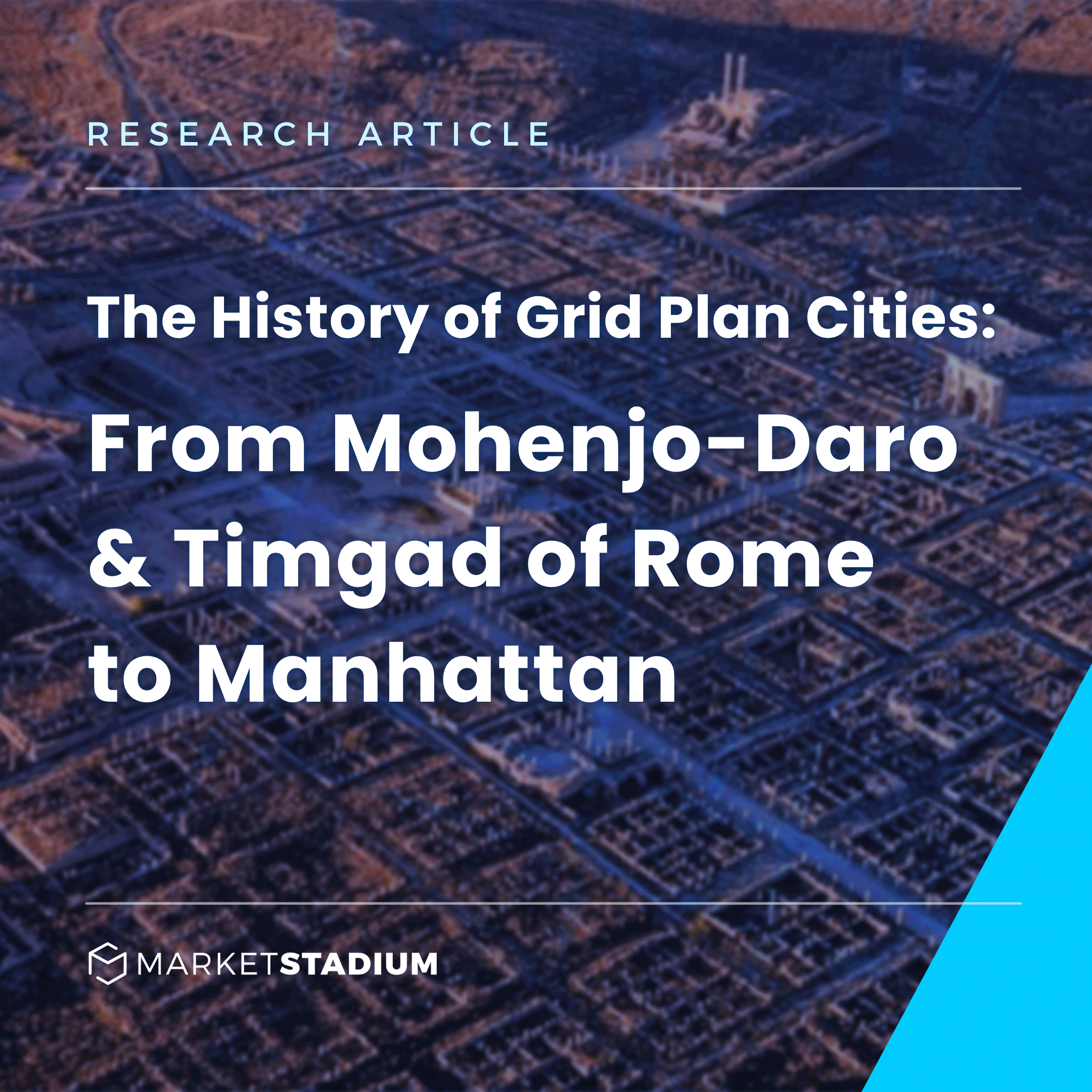 The History of Grid Plan Cities: From Mohenjo-Daro and Timgad of Rome ...