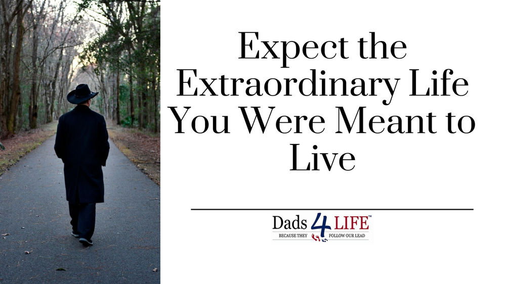 EXTRAORDINARY LIFE - How to live the life you want!