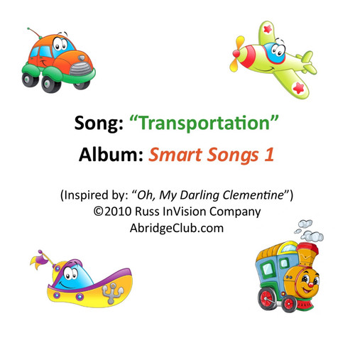 SONG: "Transportation" - Single Download - CD: Smart Songs 1 | abridgeclub