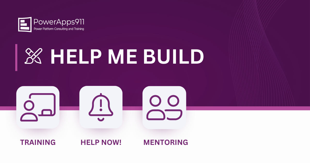 Help Me Build – Power Platform Experts | PowerApps911