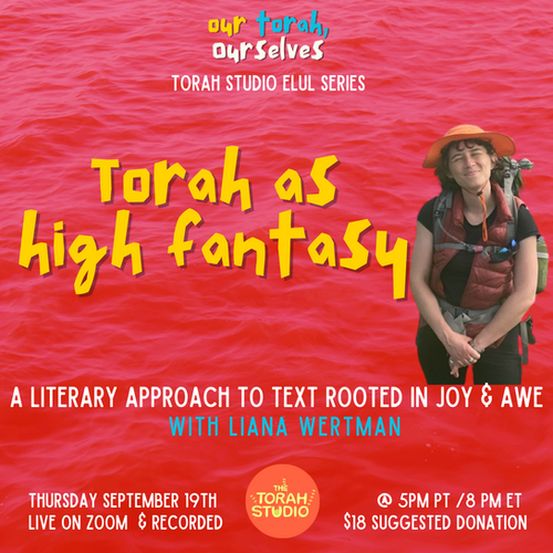 Torah as High Fantasy | The Torah Studio