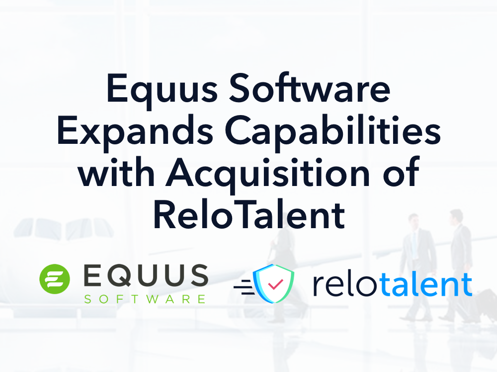 Equus Software Expands Capabilities with Acquisition of ReloTalent