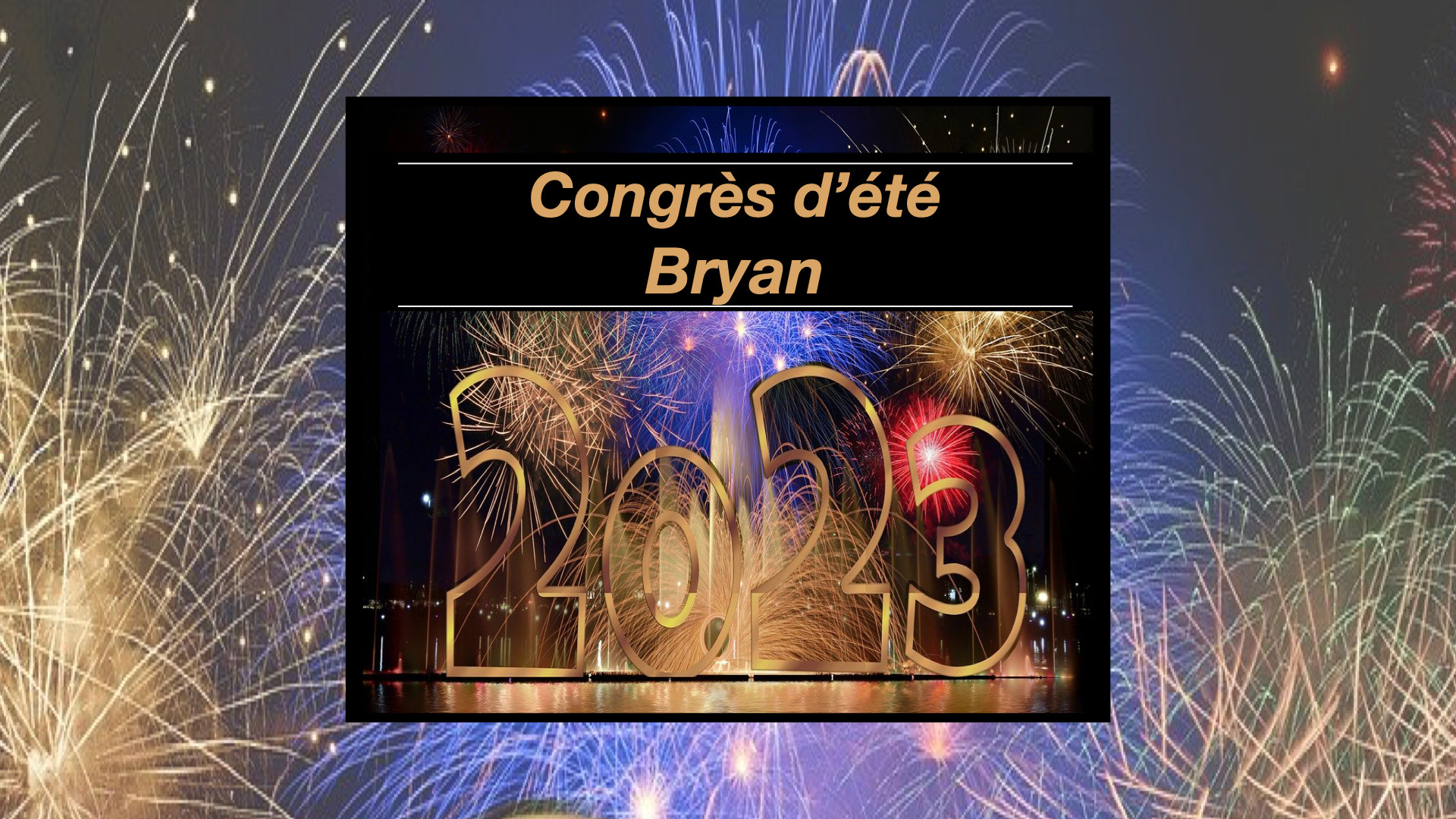 CONGRÈS D'ÉTÉ - BRYAN 2023 - FRANÇAIS | IBiz System Support
