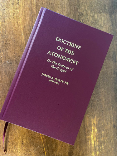 James Haldane - Doctrine of the Atonement | Particular Baptist