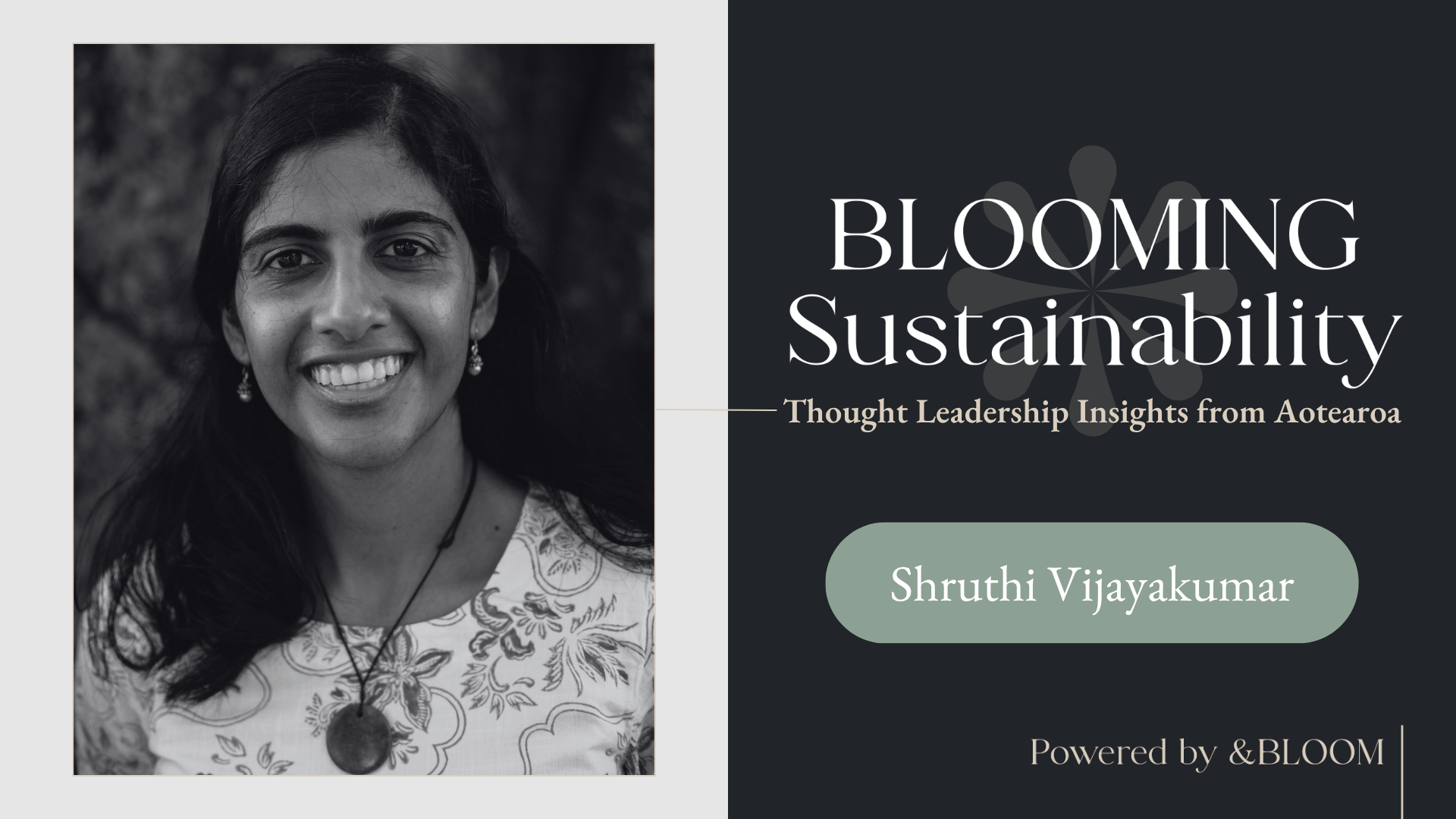 Shruthi Vijayakumar | &BLOOM