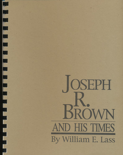 Joseph R. Brown and His Times | website-schs