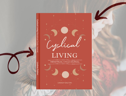 Cyclical Living Menstrual Cycle Journal | Lindsay Dalton