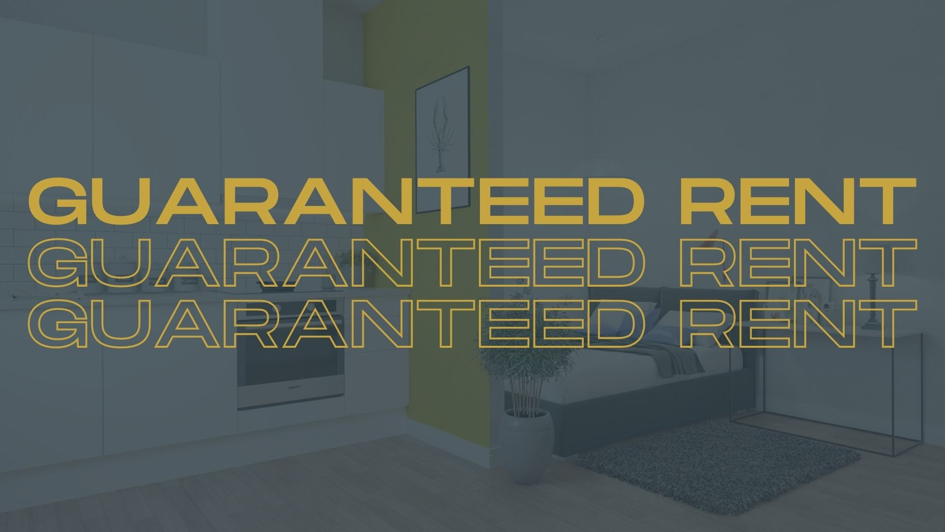Guaranteed Rent for Landlords.