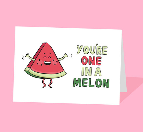 You're One in a Melon Card | Watermelon | Plant based cards