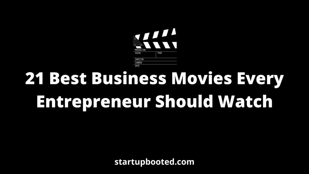 21 Best Business Movies For Entrepreneurs [2022] | Startup Booted