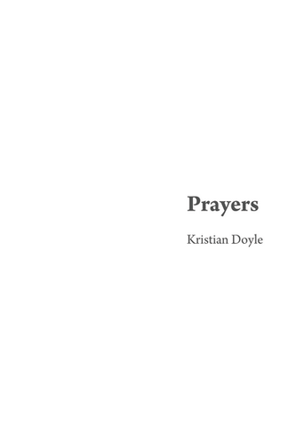 Kristian Doyle - Prayers | Broken Sleep Books