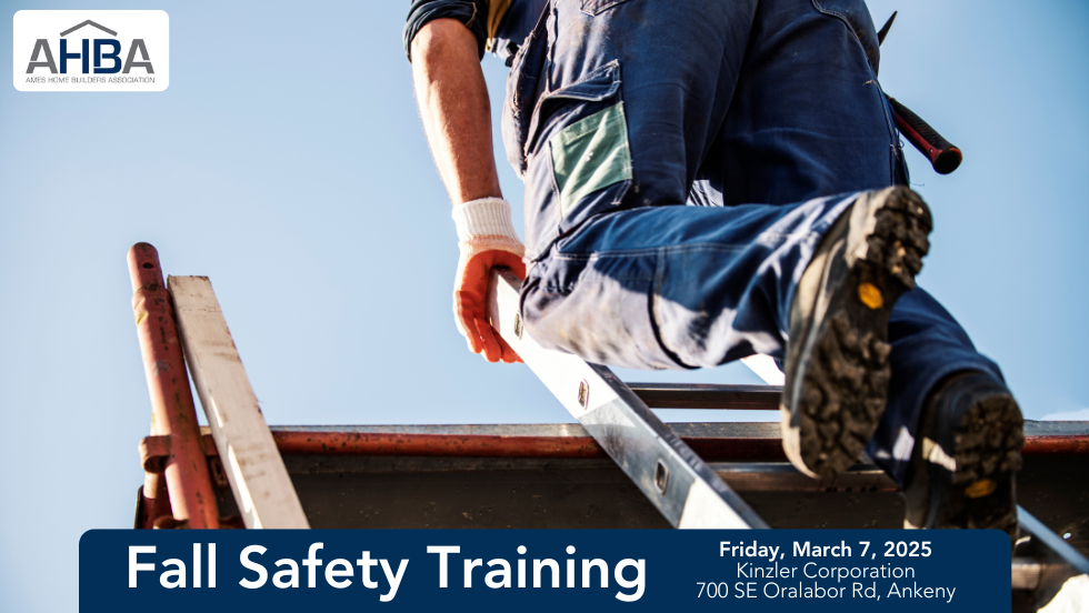 Fall Prevention in Residential Construction Training | Ames Home Builders