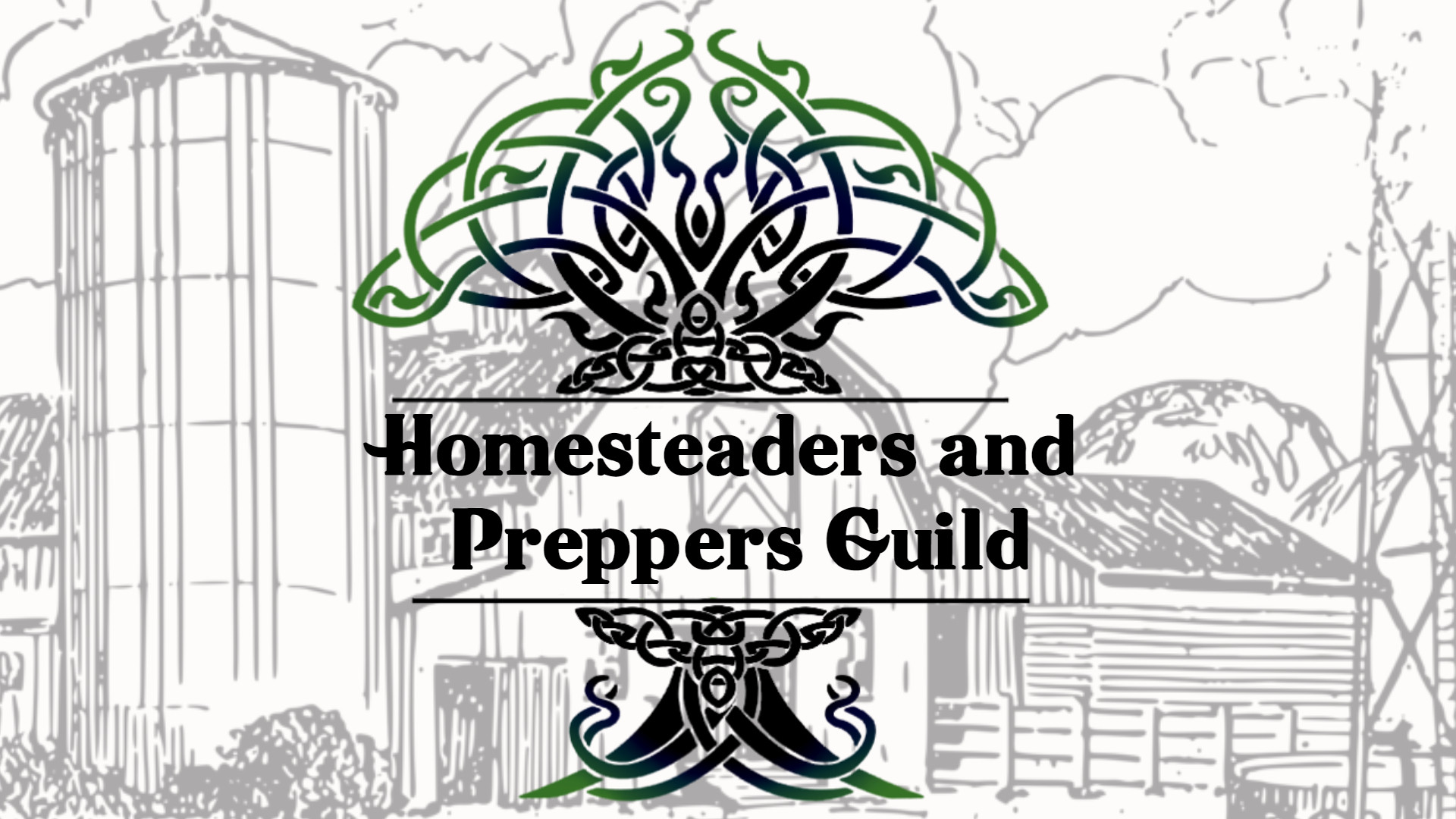 Homesteaders and Preppers Guild