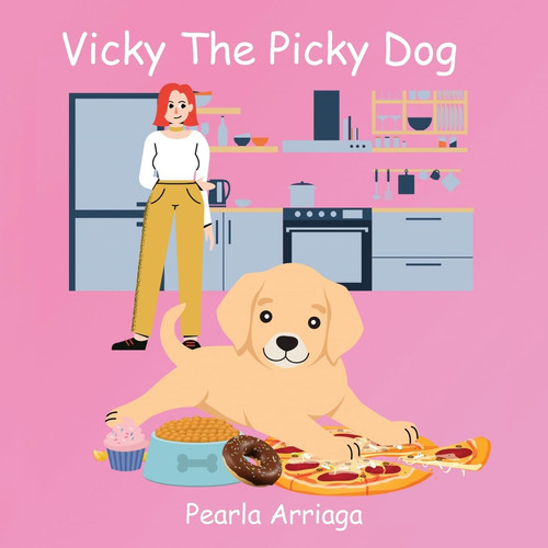 Vicky the Picky Dog | Www.liberationspublishing.com