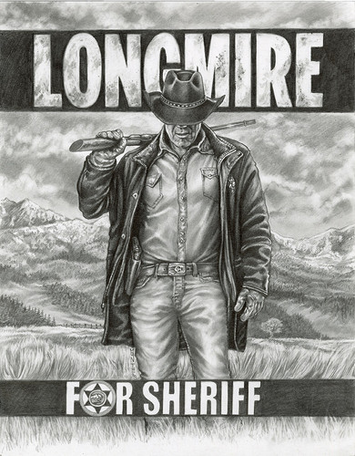 Longmire for Sheriff Original Drawing | theartofmontemoore