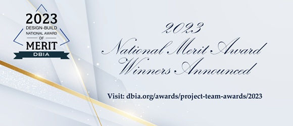 The 2023 DBIA-SW Region Design-Build National Merit Award Winners