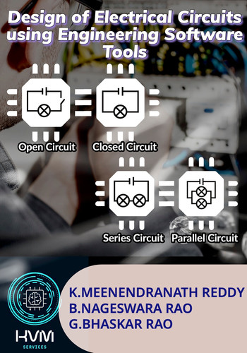 Design of Electrical Circuits using Engineering Software Tools | IOK STORE