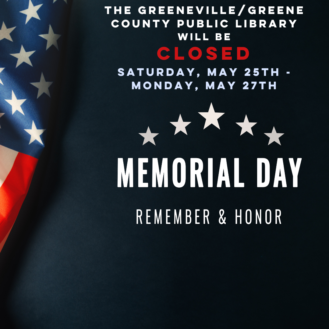 Library Closed Saturday May 25th and 27th for Memorial Day