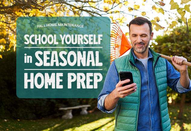 School Yourself in Seasonal Home Prep