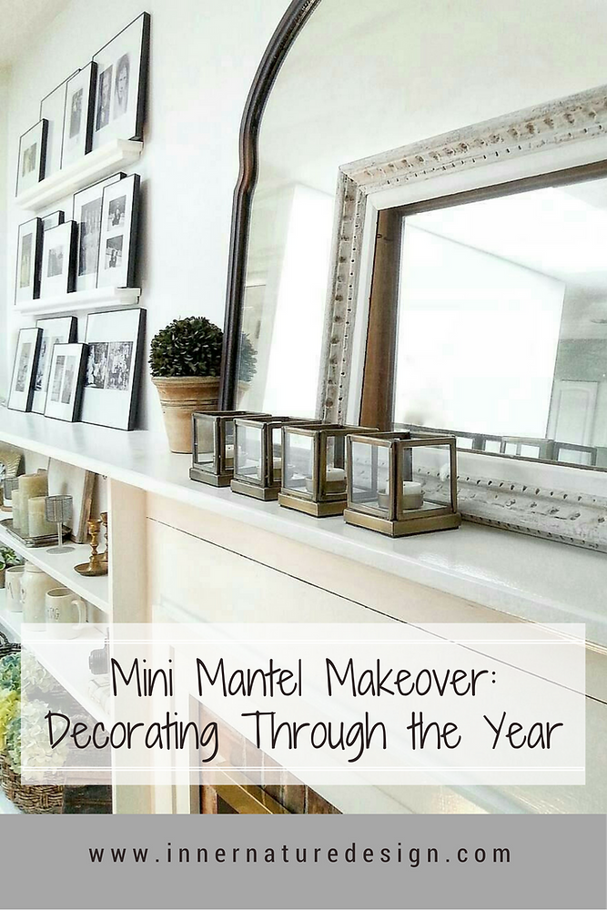 Mini Mantel Makeovers