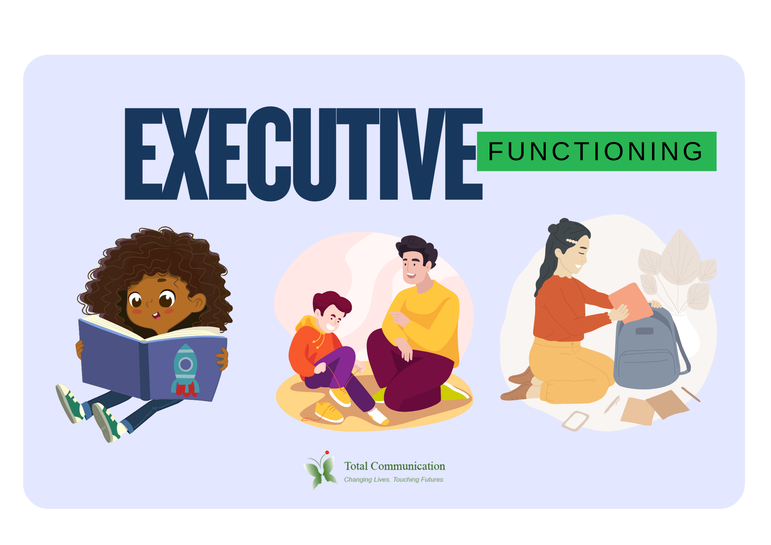 Executive Functions: What is it? | Blog | Total Communication