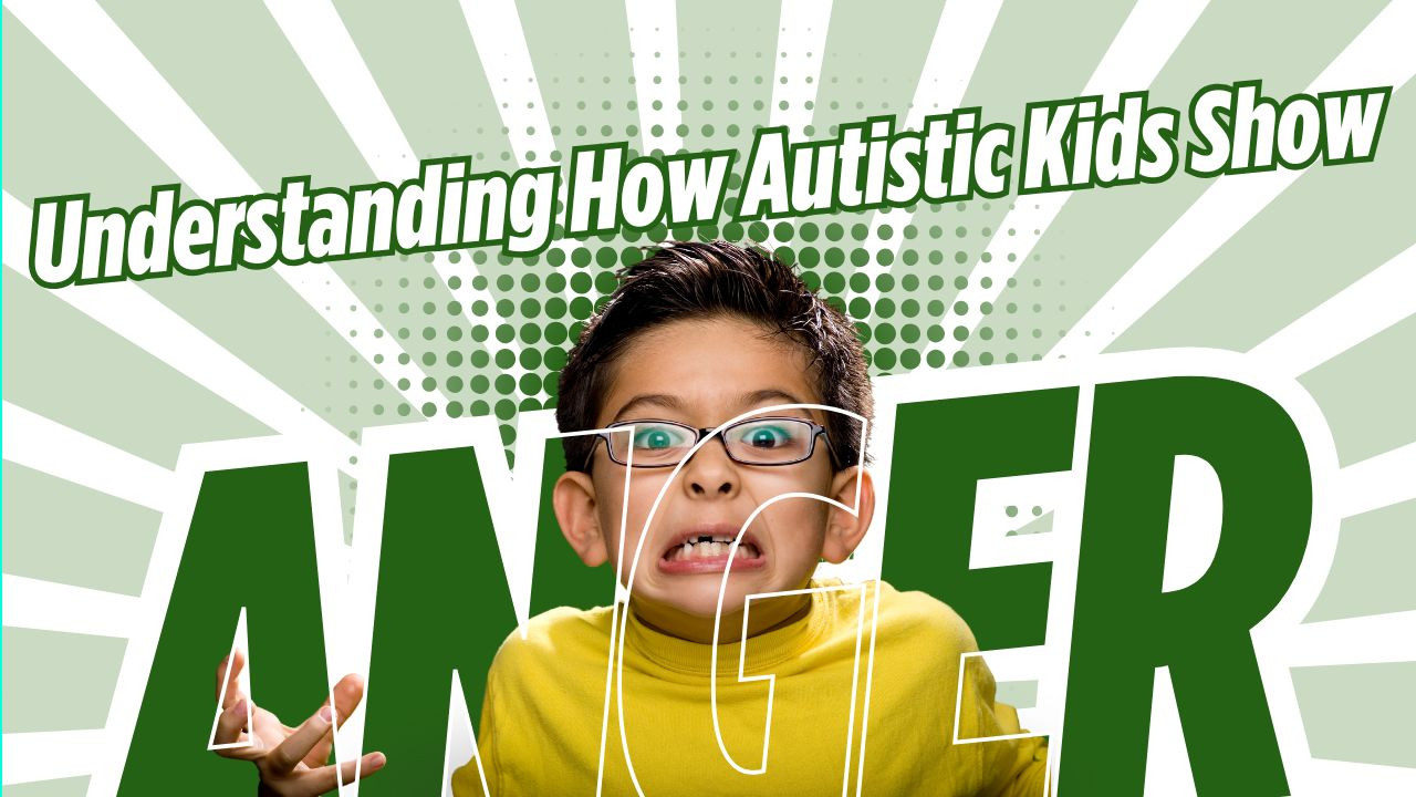 Understanding How Autistic Kids Show Anger | Latest Blog | Total ...