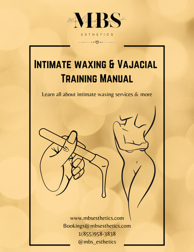 Intimate Waxing & Vajacial Training Manual | Mbs Esthetics