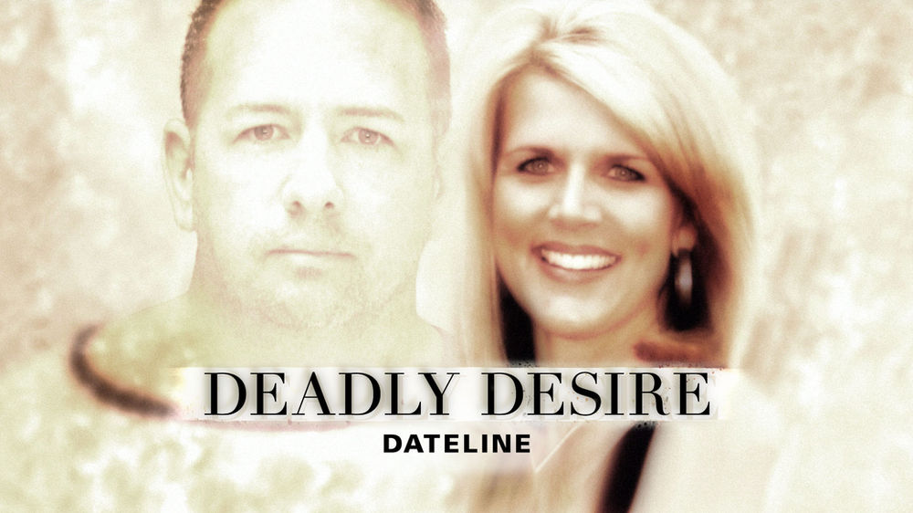 208: Dateline "Deadly Desire"