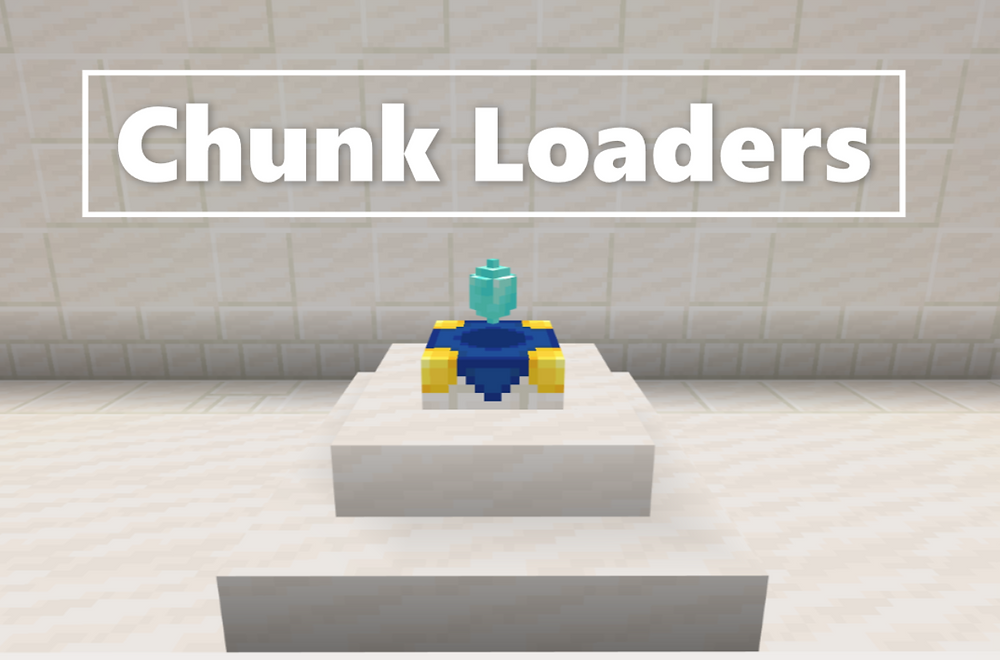Chunk Loaders Bedrock Edition Chunk Loaders Bedrock Edition