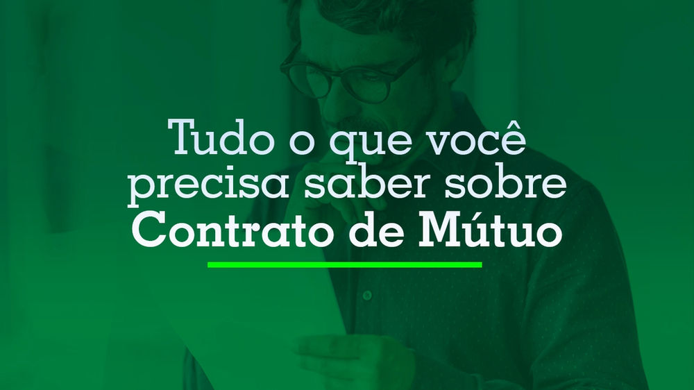 Contrato de mútuo, o que é? Como funciona?